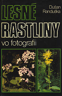 Lesné rastliny vo fotografii - Randuška Dušan (kniha) | Antikvariatik.sk