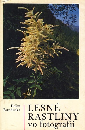 Lesné rastliny vo fotografii - Randuška Dušan (kniha) | Antikvariatik.sk
