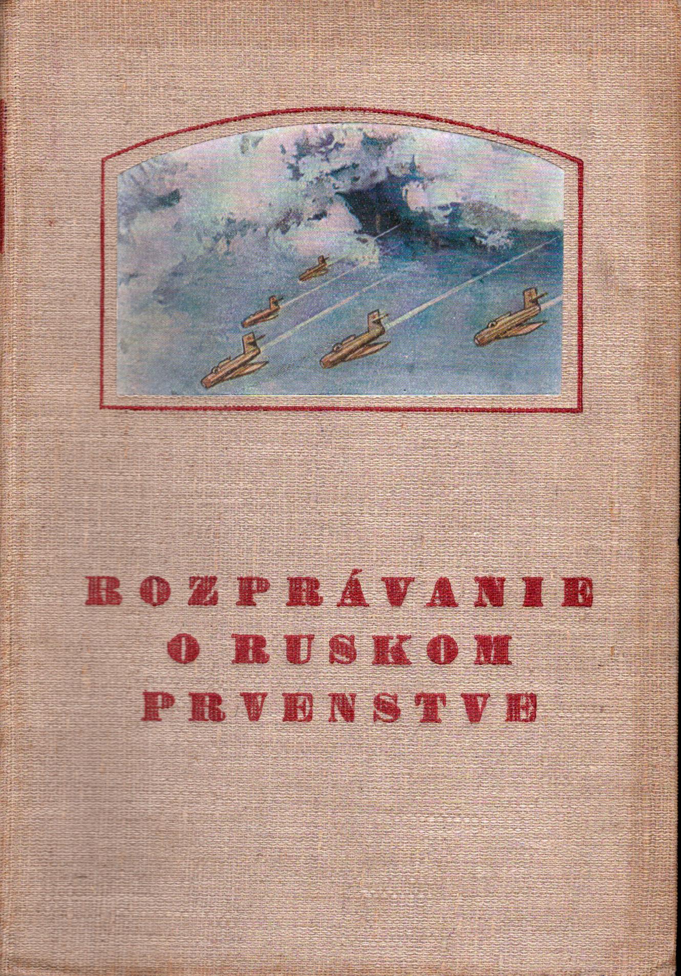 Rozprávanie o Ruskom prvenstve (kniha) | Antikvariatik.sk
