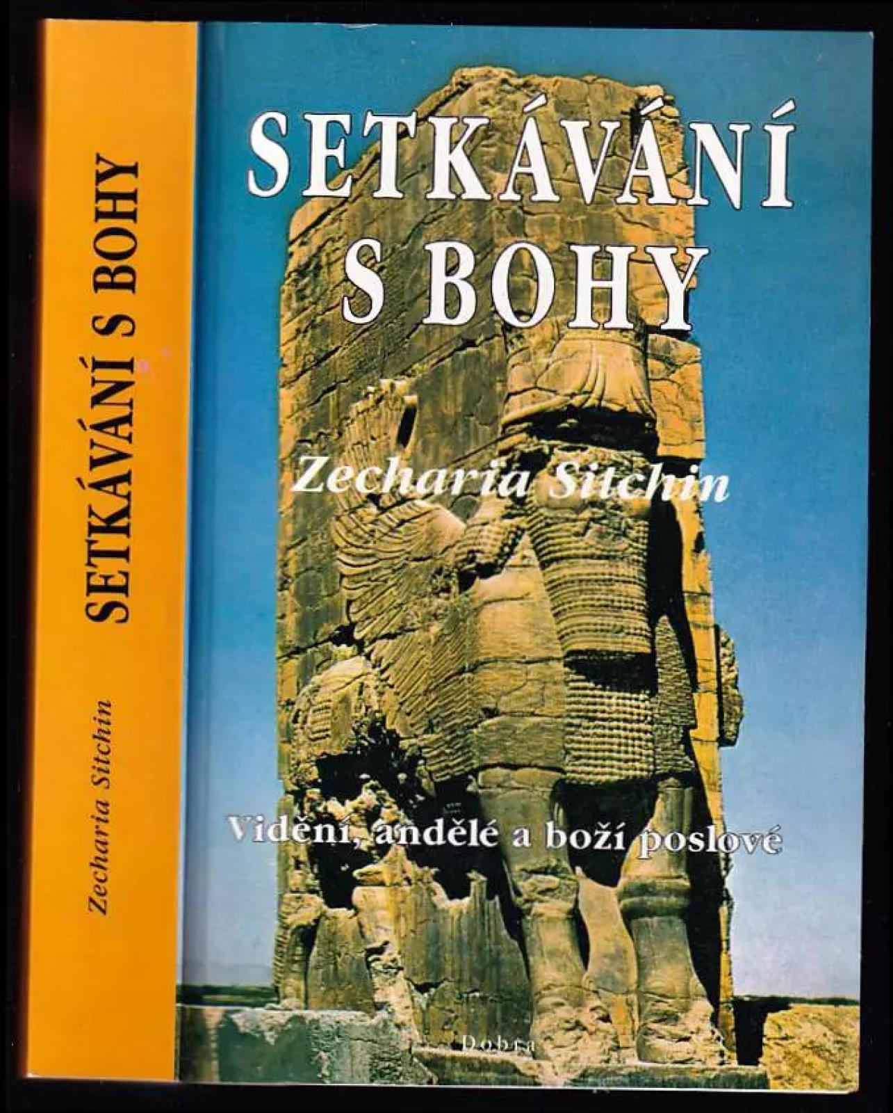 Setkávání s bohy - Zecharia Sitchin (kniha) | Antikvariatik.sk