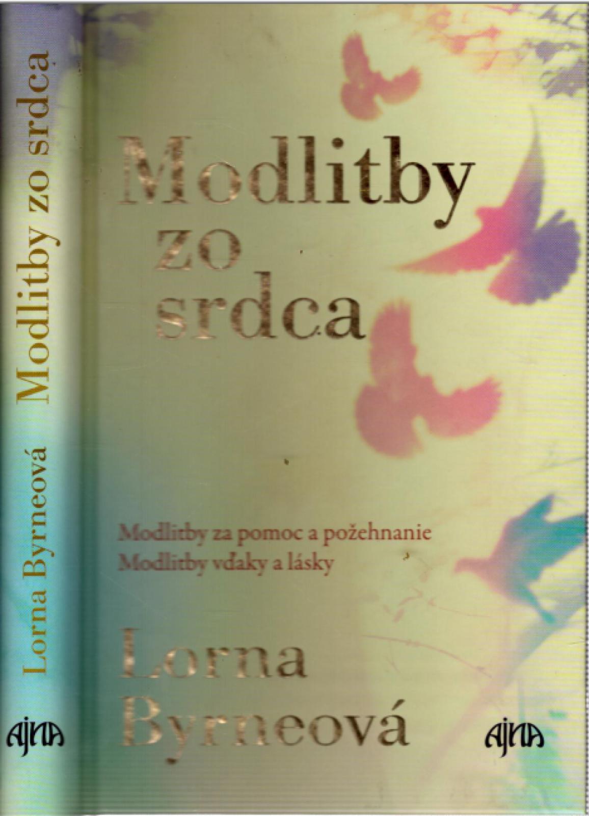 Modlitby zo srdca - Lorna Byrne (kniha) | Antikvariatik.sk