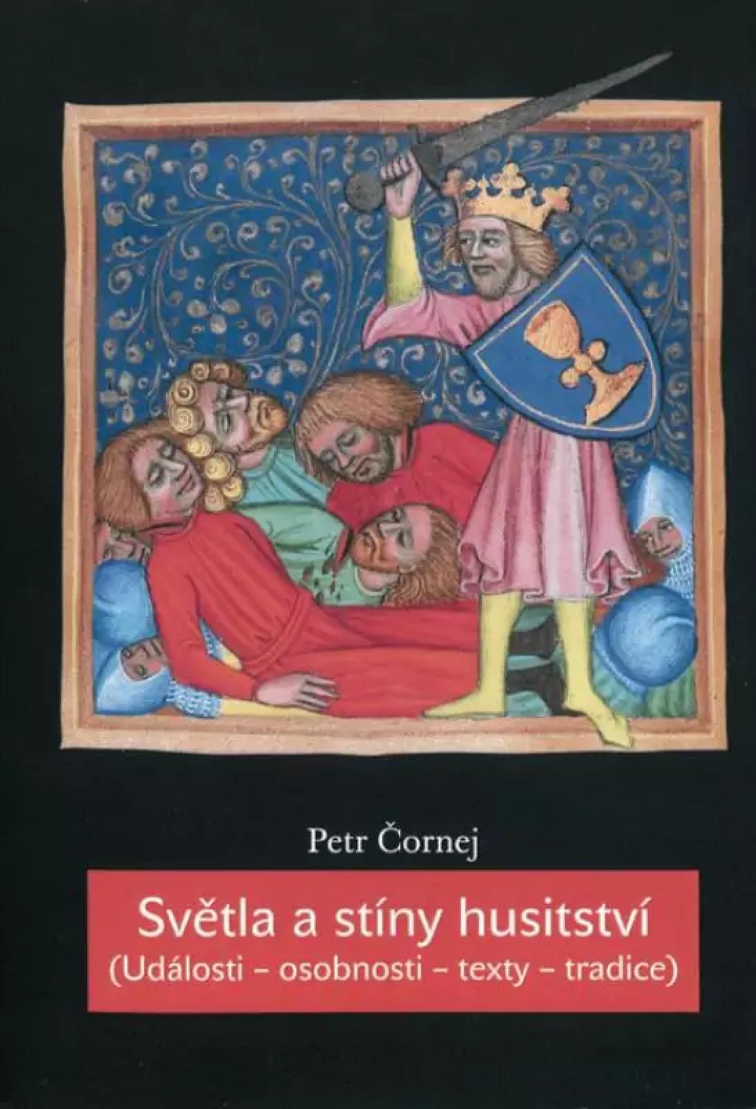 Světla a stíny husitství - Petr Čornej (kniha) | Antikvariatik.sk