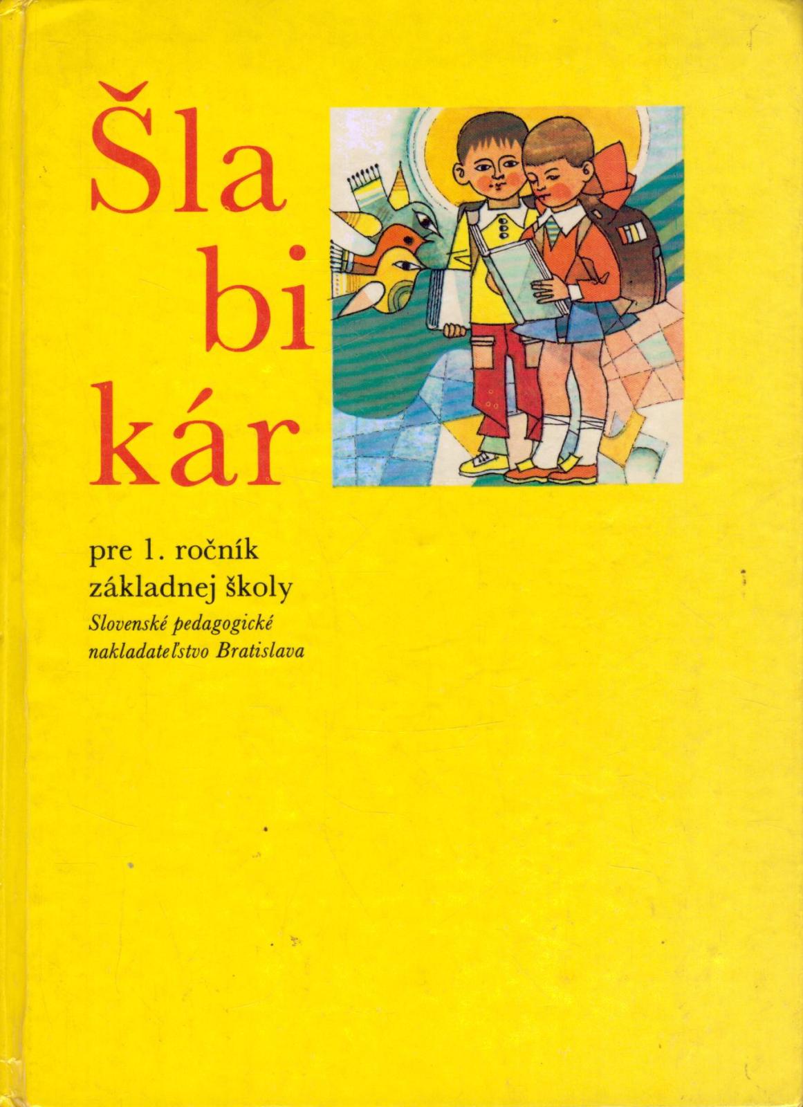 Šlabikár pre 1. ročník základnej školy - Juraj Brťka, (kniha ...