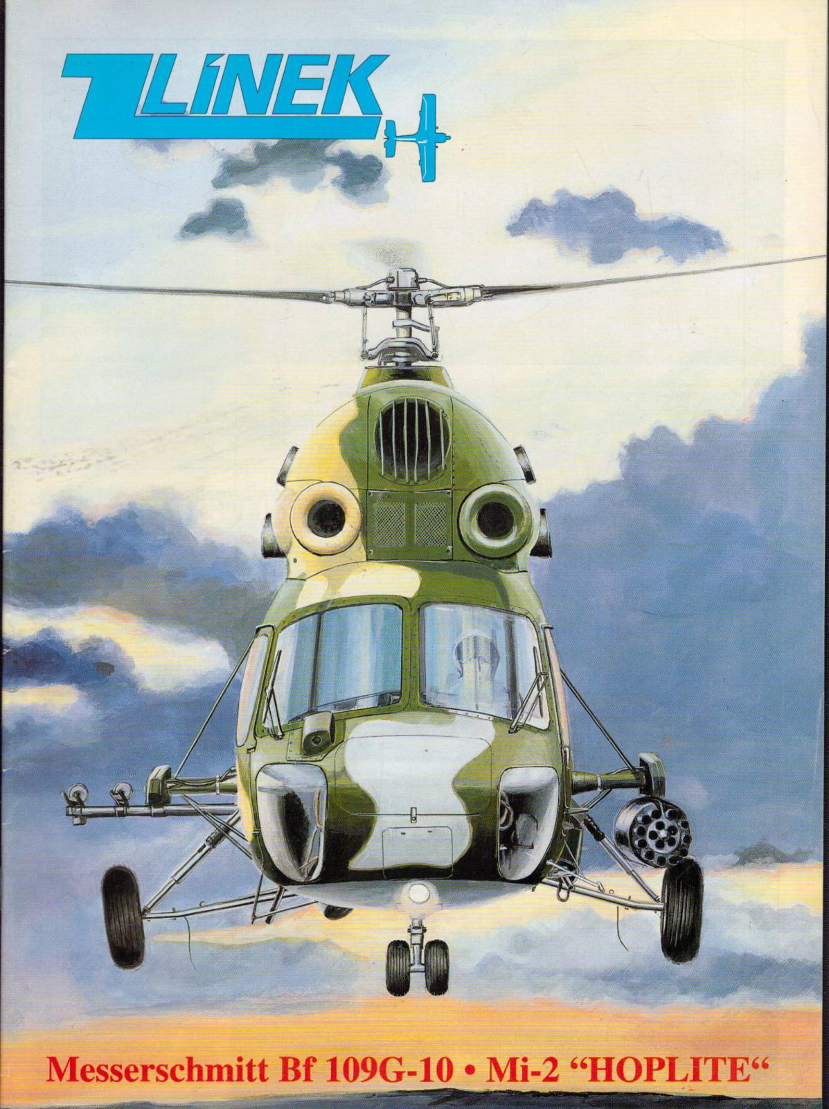 Zlínek Messerschmitt BF 109G-10, Mi-2 Hoplite (kniha) | Antikvariatik.sk