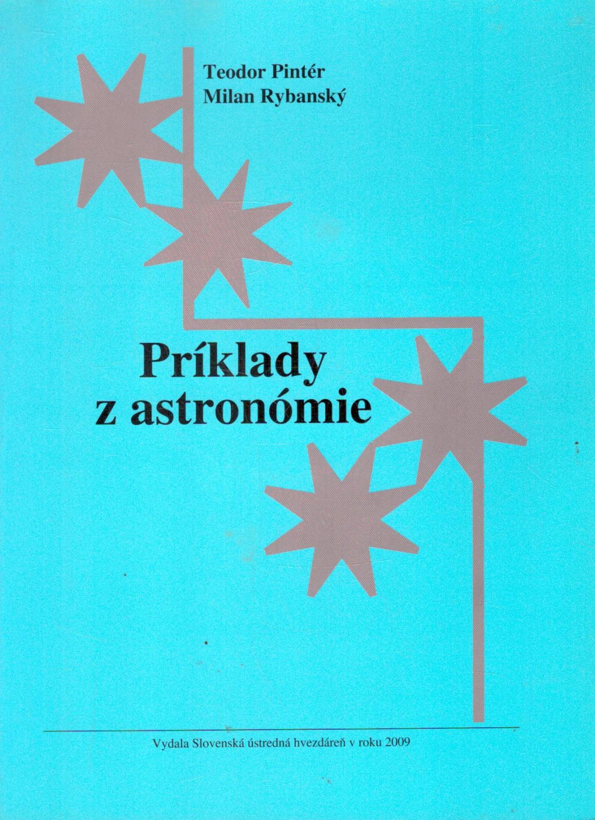 Príklady z astronómie - Milan Rybanský, Teodor Pintér (kniha ...