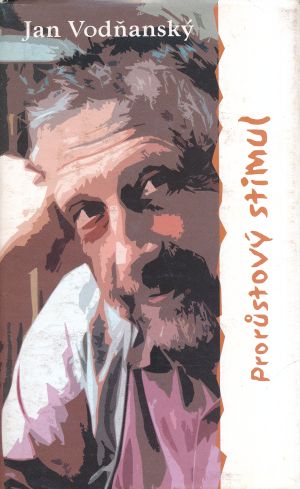 Prorůstový stimul - Vodňanský Jan (kniha) | Antikvariatik.sk